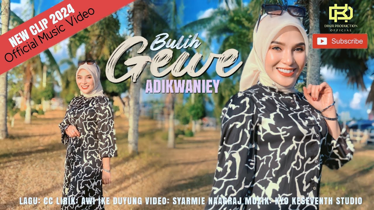 Buleh Gewe - Adik Waniey (Official Music Video) | New Clip 2024 - YouTube