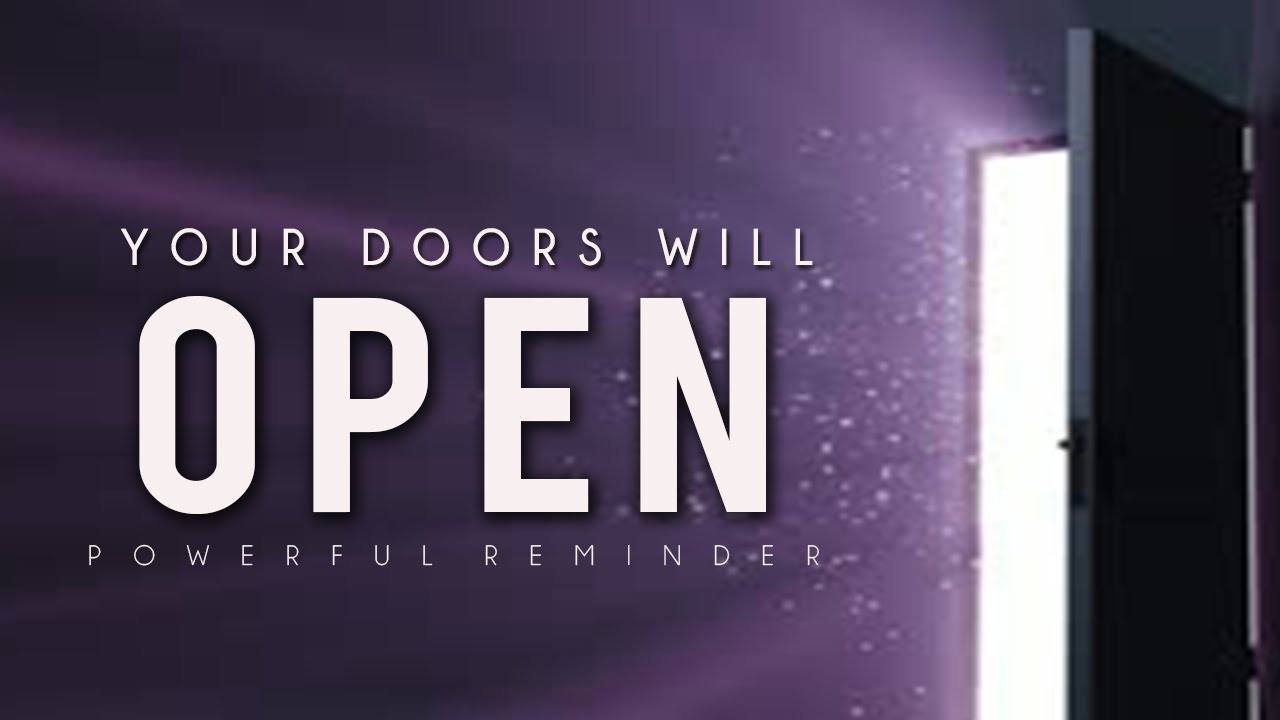 Your Doors Will Open! ᴴᴰ - Powerful Reminder - YouTube