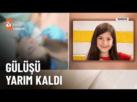 8 yaşındaki Ela hayatını kaybetti - atv Ana Haber 5 Temmuz 2026