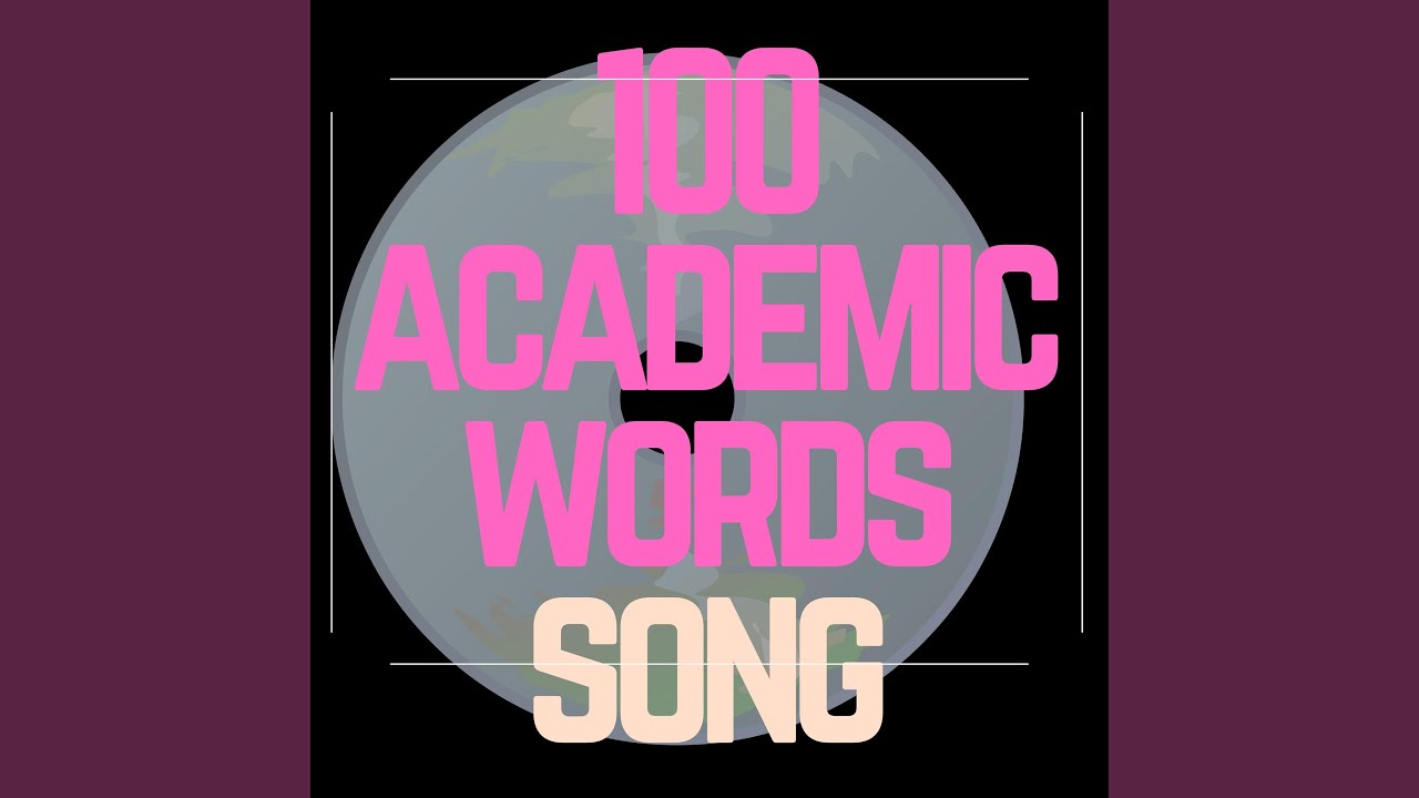 100 Academic Words Song - YouTube Music