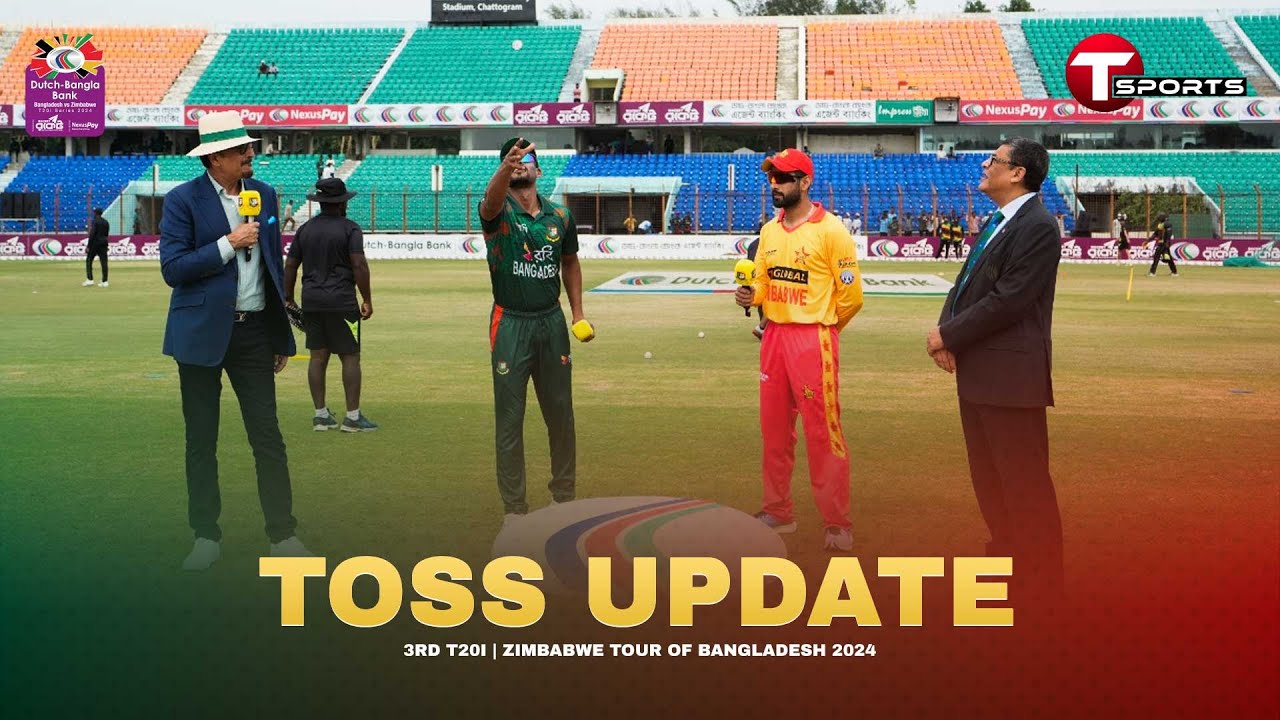 Toss Update | Bangladesh vs Zimbabwe | 3rd T20i | T Sports - YouTube