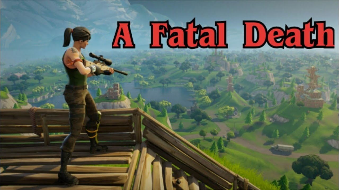 Fortnite battle royal| A Fatal Death - YouTube