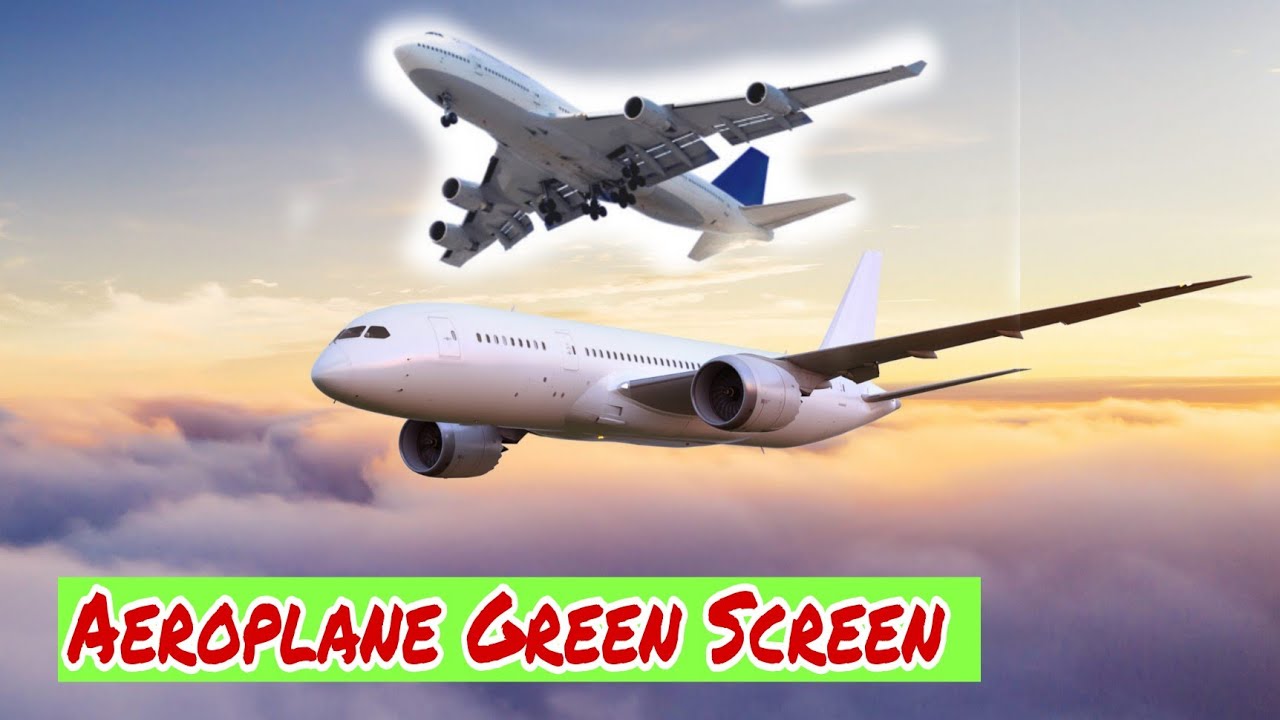 Aeroplane Green Screen | Aeroplane Green Screen Video | Aeroplane Green ...