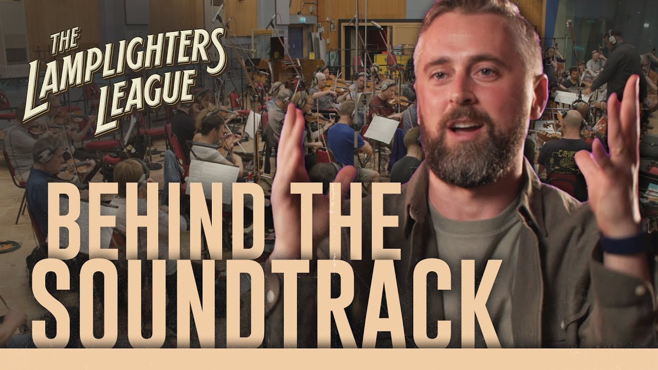 The Lamplighters League: Behind the Music [Soundtrack composed by Jon Everist] - YouTube