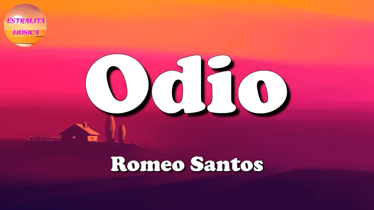🎵 Romeo Santos, Drake - Odio (Letras\Lyric) - YouTube