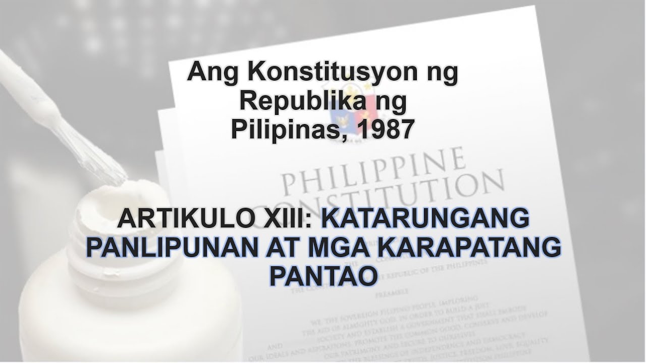 1987 Philippines Constitution - Article XIII Social Justice and Human ...