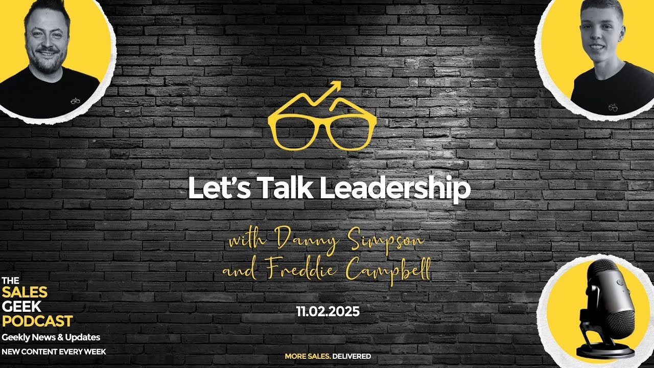 Leadership podcast ft Freddie Campbell and Danny Simpson - YouTube