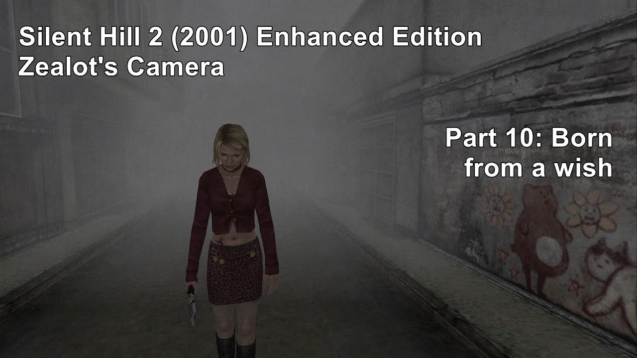 Silent Hill 2 (2001) | Enhanced Edition + Zealot's Camera | Part 10 ...