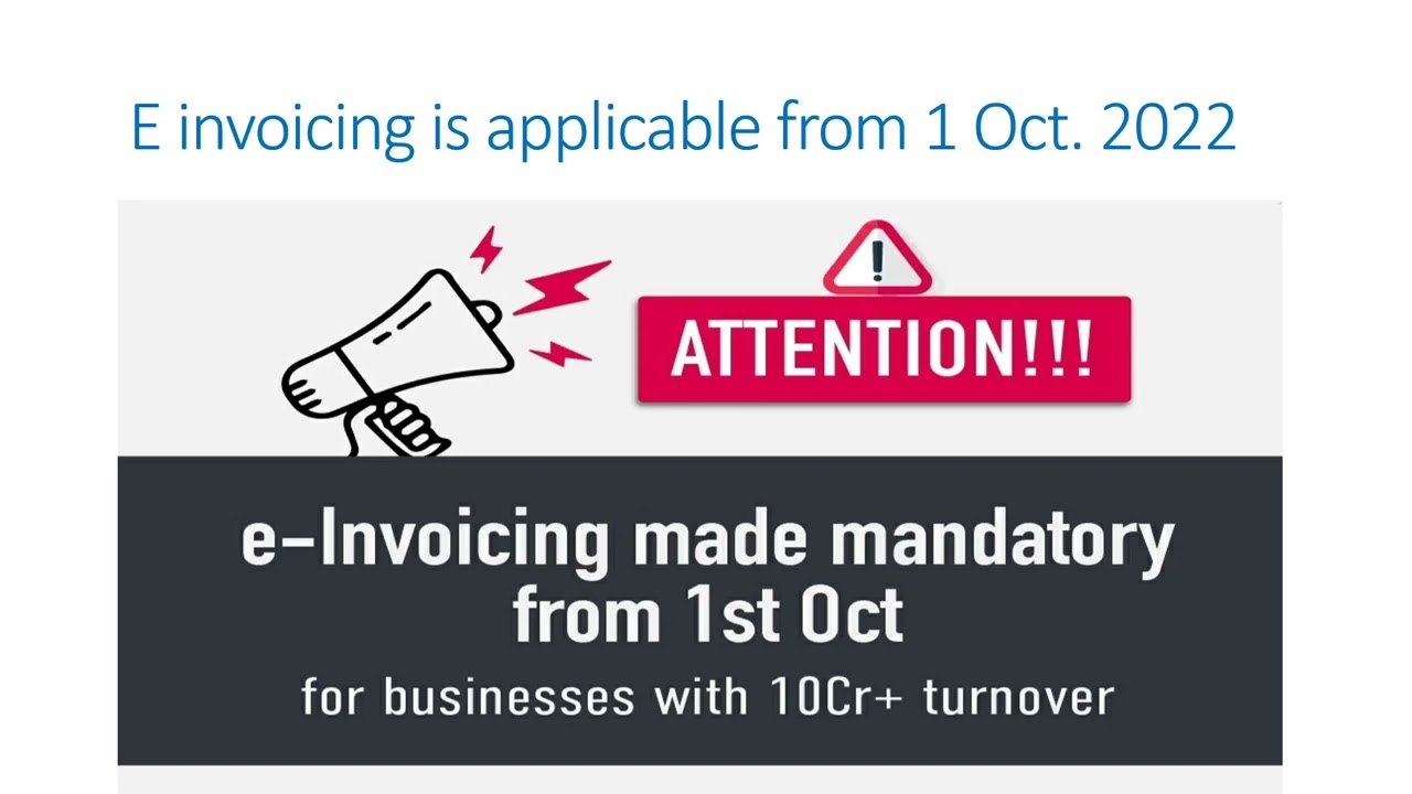 E Invoice Applicable for 10 Cr. Turnover - YouTube