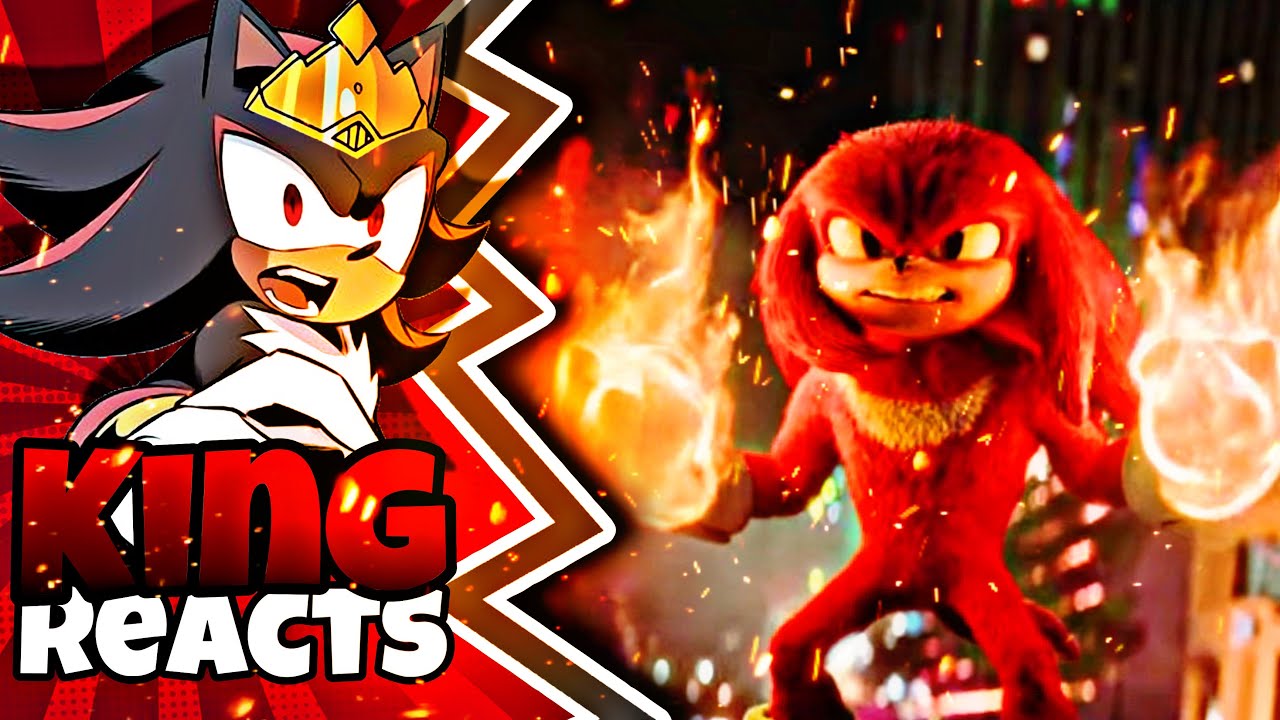 KNUCK IF YOU BUCK! | King Shadow Reacts To Knuckles Series Official ...