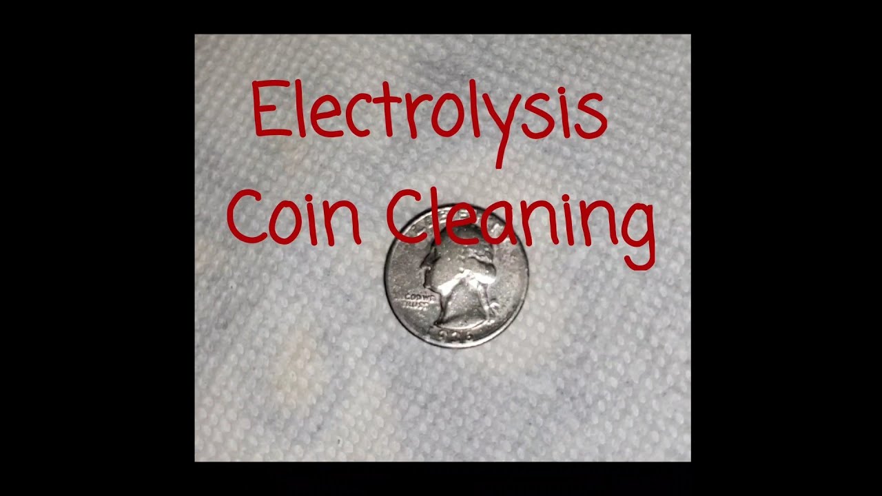 Electrolysis Coin Cleaning How To - YouTube