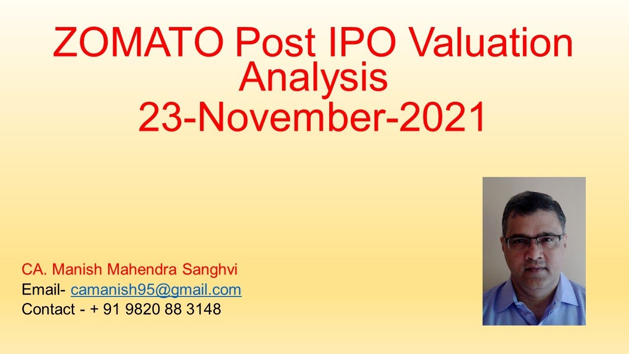 Zomato Post IPO Valuation Analysis 23 11 2021 - YouTube