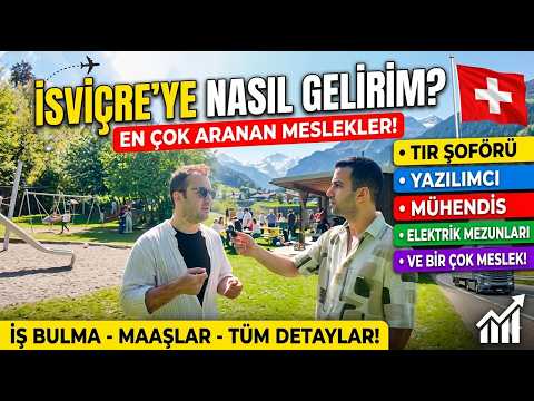 İsviçre’ye Nasıl Gelinir? 🇨🇭 En Çok Aranan Meslekler ve Gerçekler