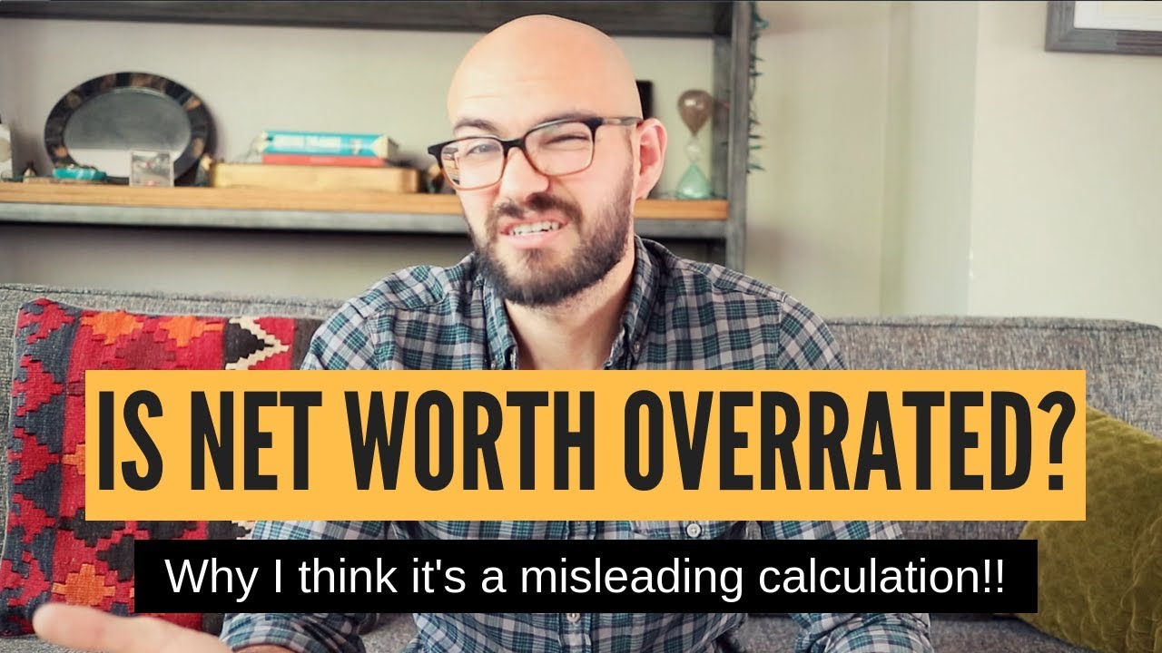 Money Talks: Is your net worth overrated?? - YouTube