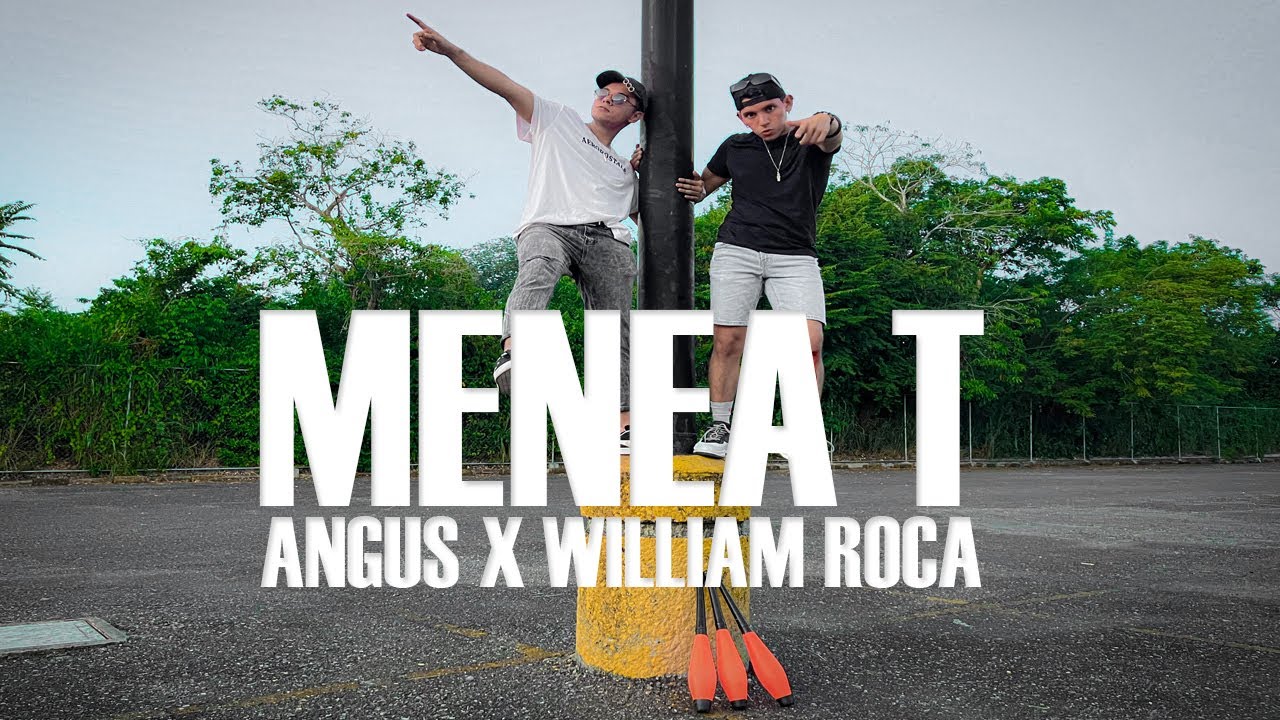 ANGuS, William Roca - Menea T (Video Oficial) - YouTube