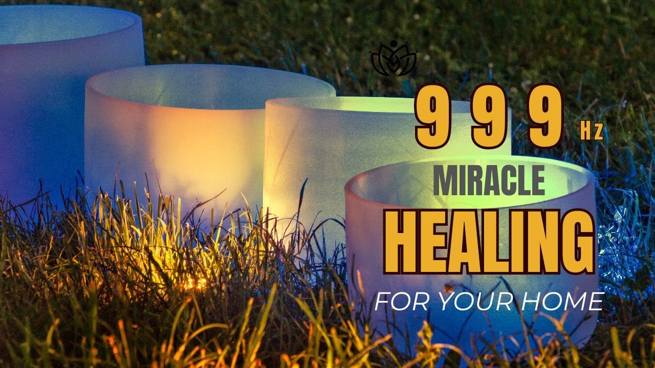 The Most Powerful Frequency in the Universe 999Hz – Opens All Doors of ...
