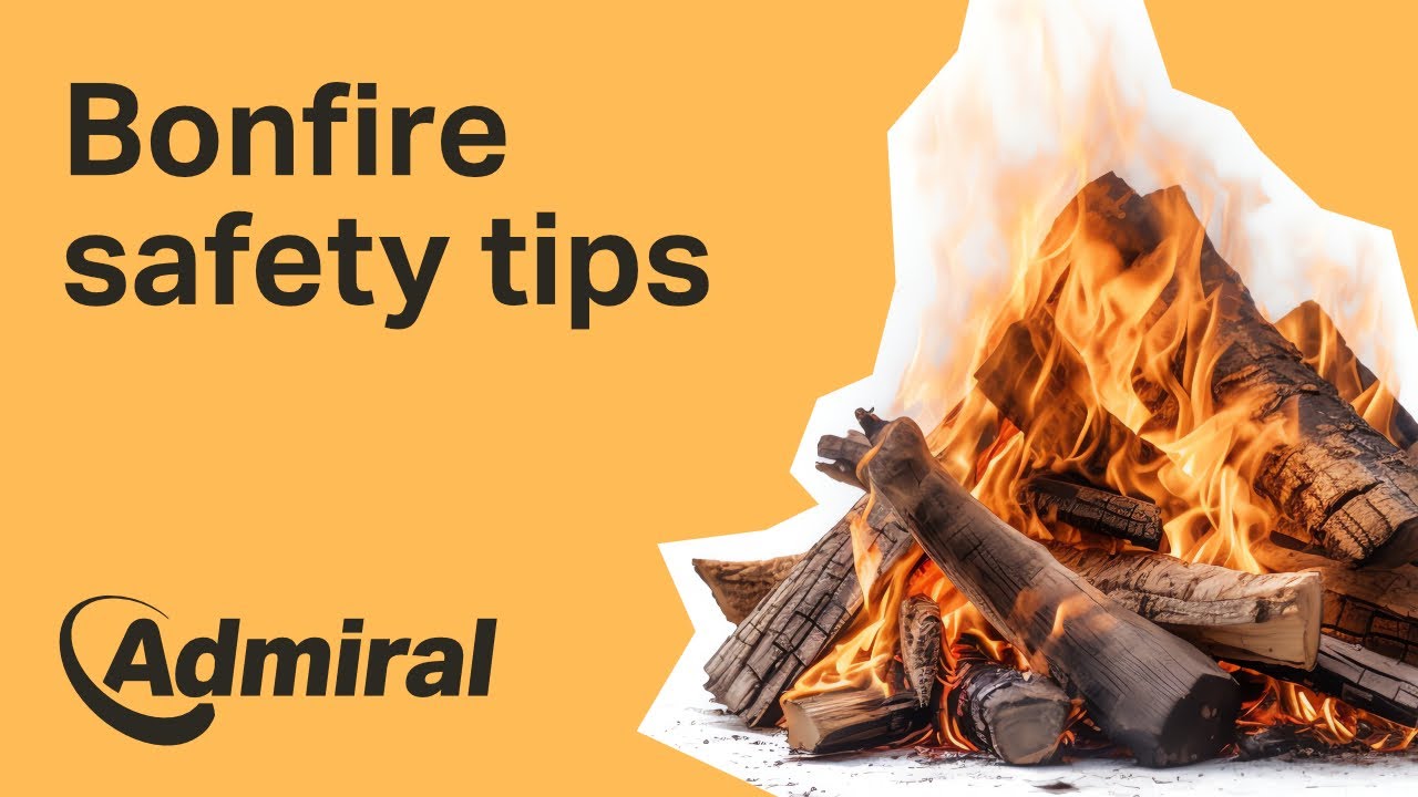 Bonfire safety tips | AdmiralUK - YouTube