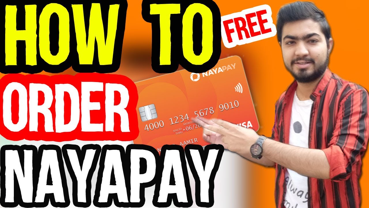 How to Apply for NAYAPAY Visa Debit card in Pakistan for Online ...