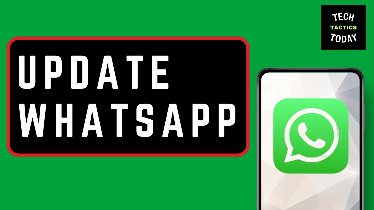 How To Update WhatsApp: Full Guide - YouTube
