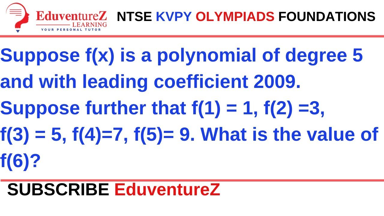 Suppose f(x) is a polynomial of degree 5 and with leading coefficient ...