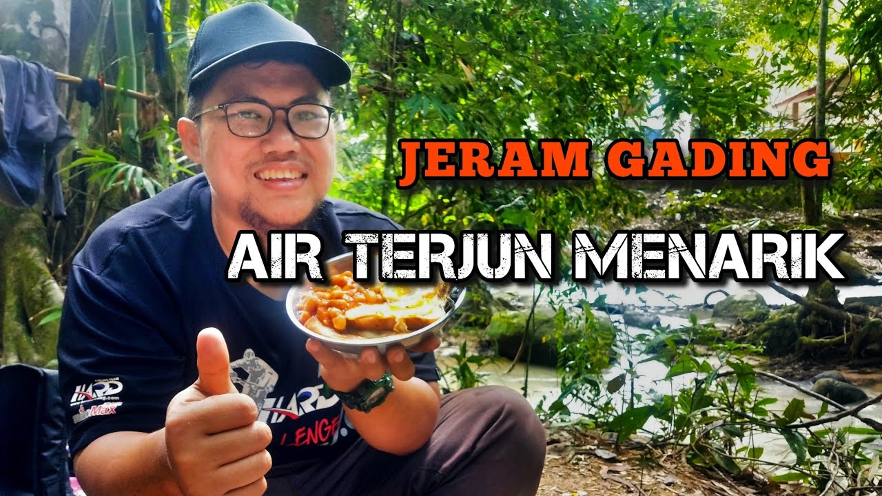 CAMPING DI AIR TERJUN JERAM GADING | JELEBU NEGERI SEMBILAN - YouTube