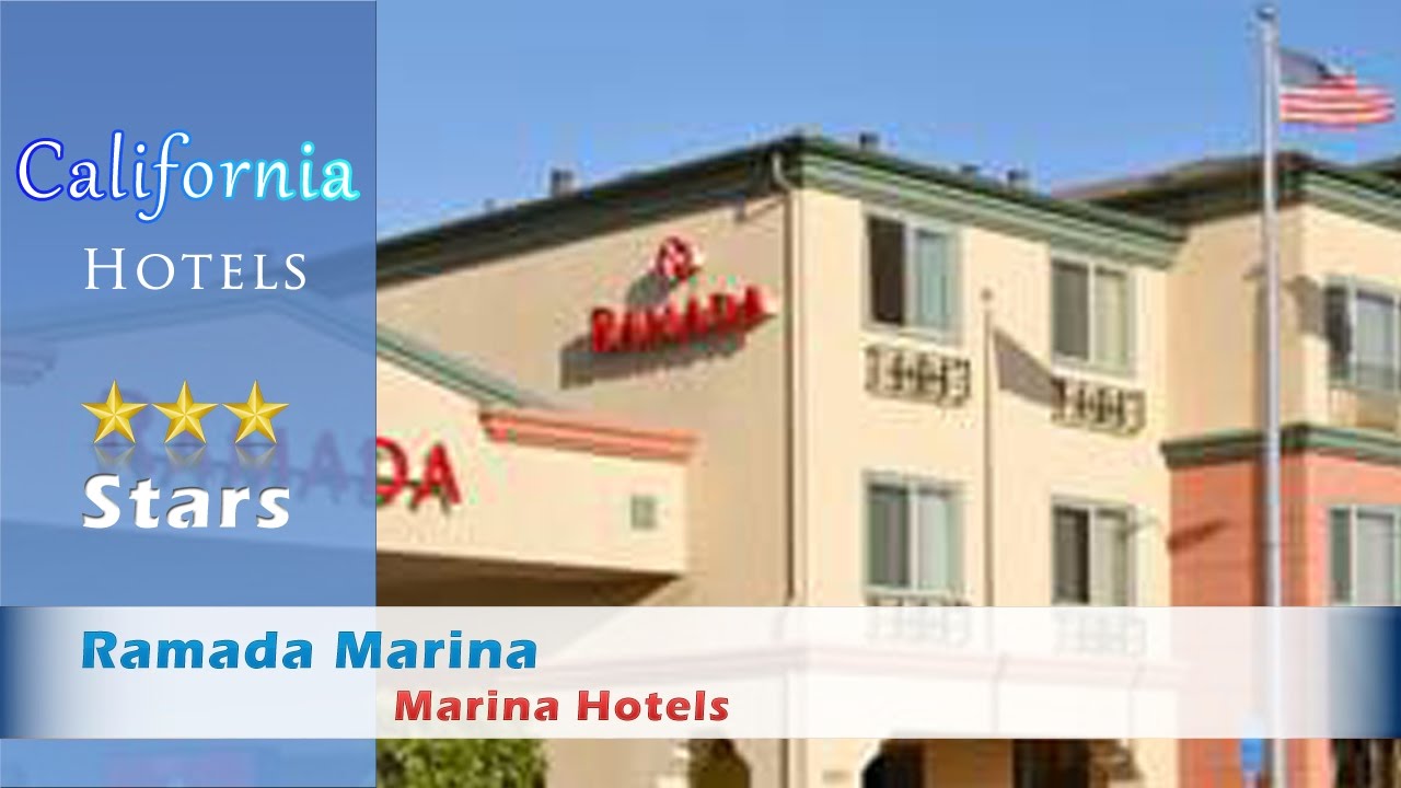 Ramada Marina, Marina Hotels - California - YouTube