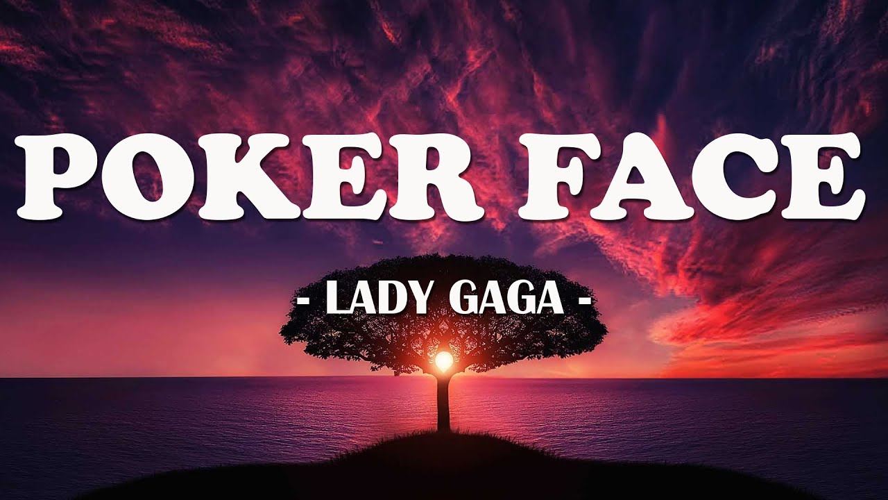 Lady Gaga - Poker Face ( Lyric Video ) - YouTube