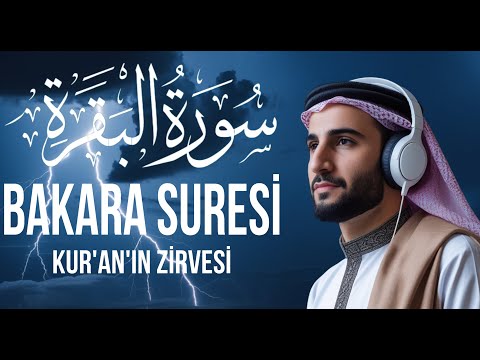 Kur’an’ın Zirvesi: Bakara Suresi سورة البقرة Mucizeleri ve Faziletleri  - Kuran Dinle
