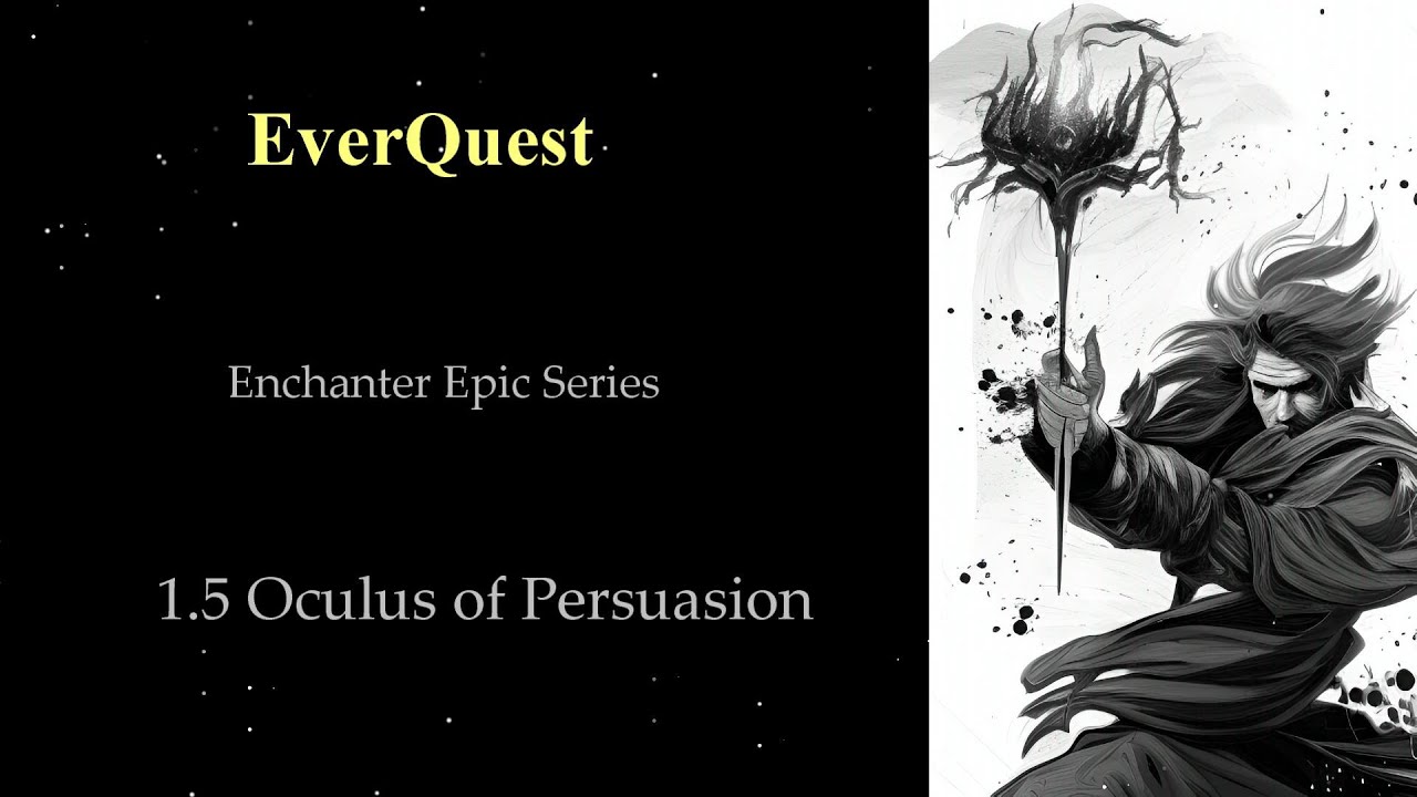 EverQuest - Quest (Enchanter Epic 1.5 Oculus of Persuasion) - YouTube