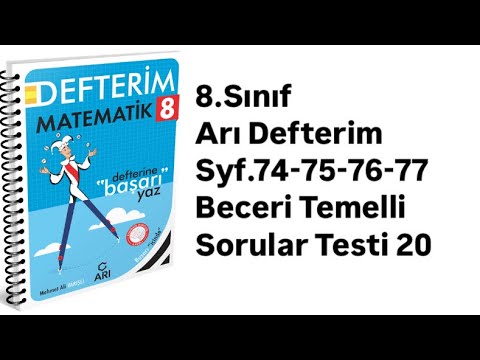 8.SINIF ARI DEFTERİM S.74-75-76-77 BECERİ TEMELLİ SORULAR TEST 20