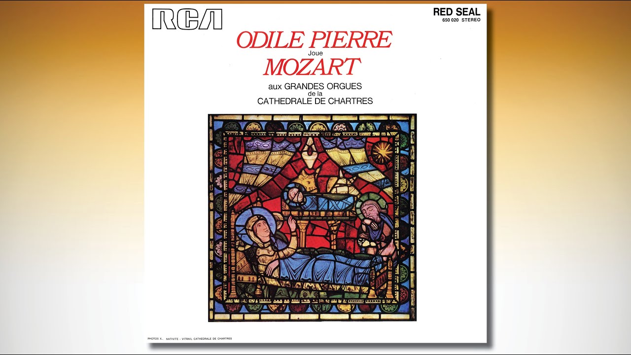 ODILE PIERRE joue MOZART aux GRANDES ORGUES de la CATHEDRALE DE ...