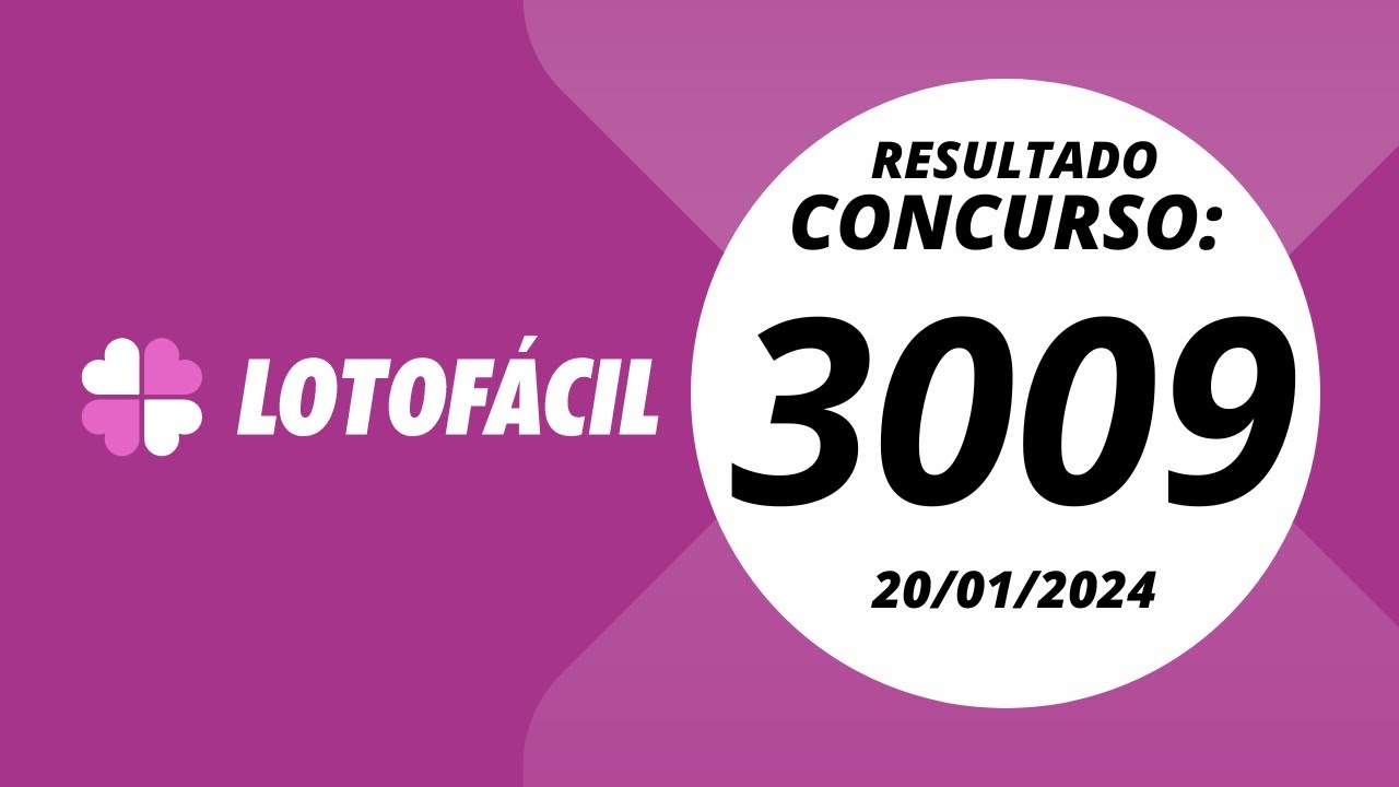 Resultado Lotofácil Concurso 3009 20/01/2024 #resultadolotofacil # ...