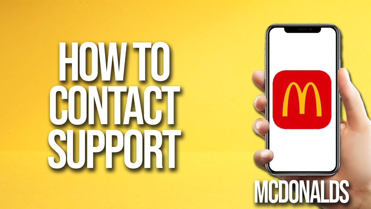 How To Contact Support McDonalds App Tutorial - YouTube