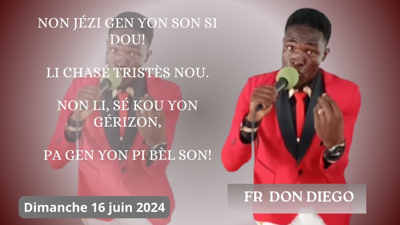 Non Jézi gen yon son si dou!Li chasé tristès nou || Culte d'adoration || Fr Don Diego - YouTube