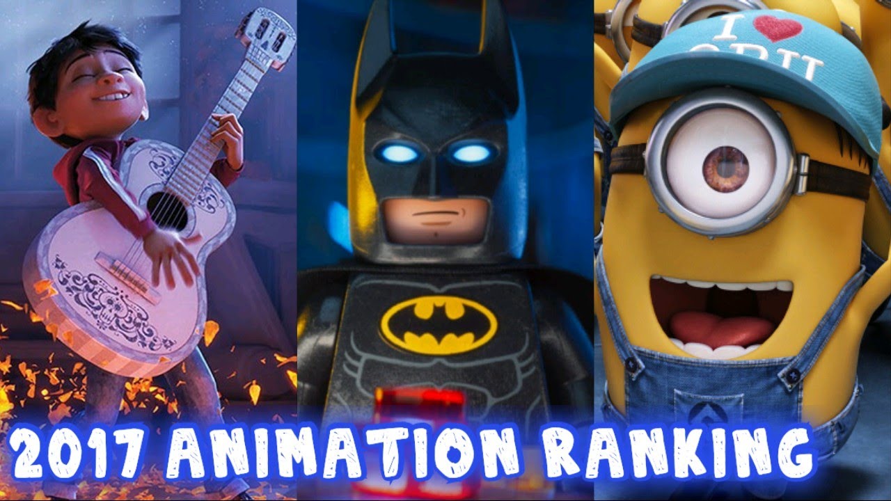 2017 Animated Movies Ranked - YouTube