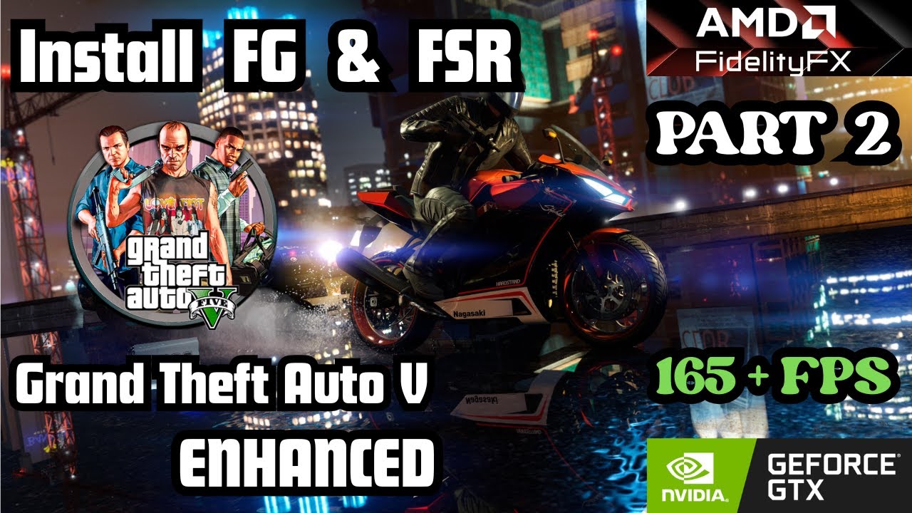 How To Install Frame Generation & FSR in GTA 5 Enhanced | PART 2 | 2025 ...
