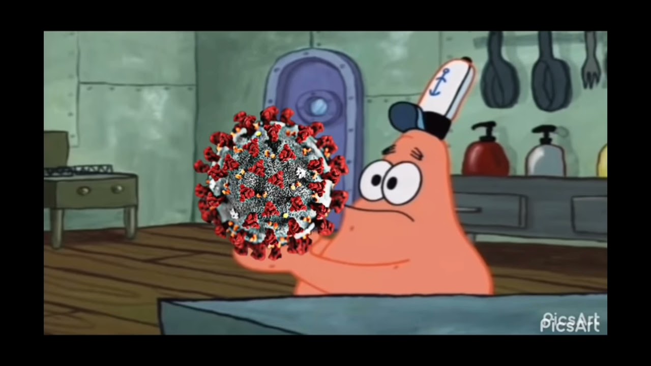 Patrick that's Corona virus - YouTube