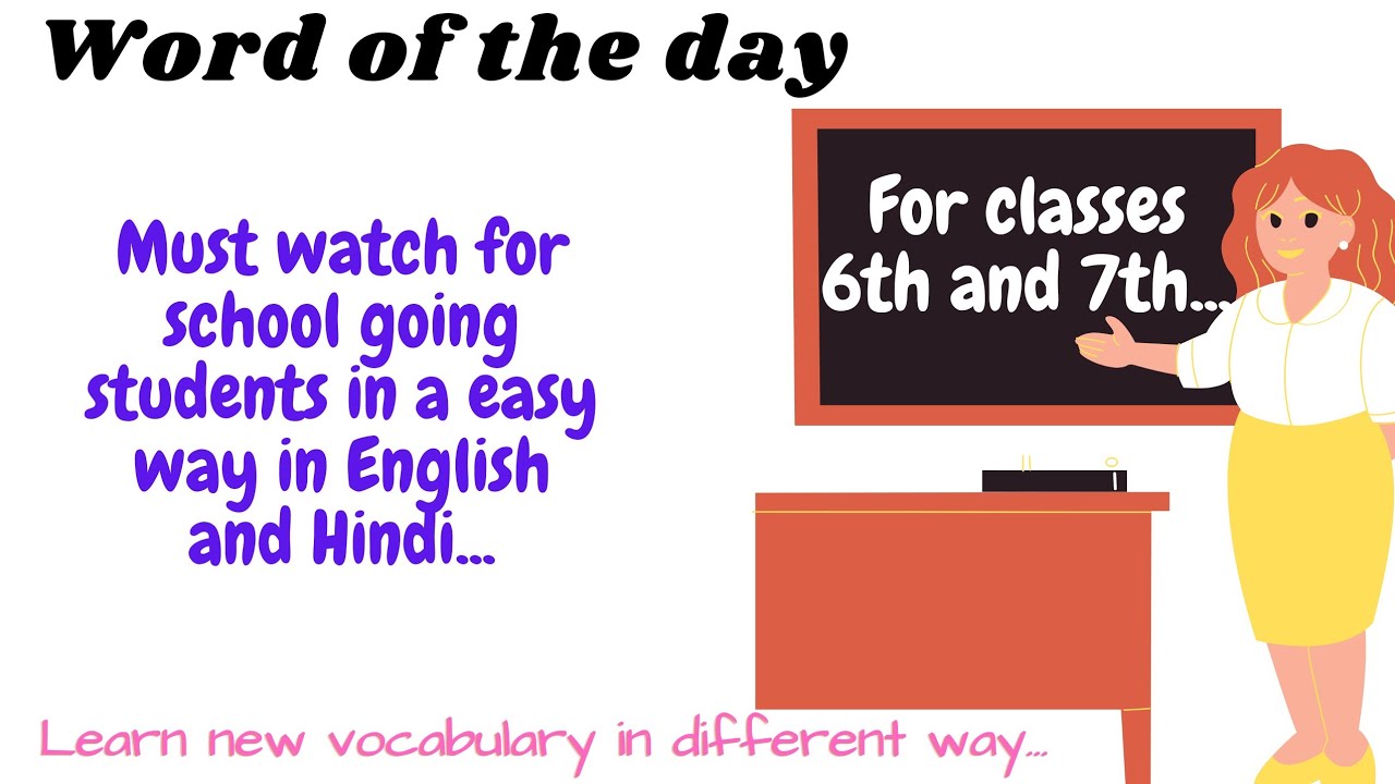 Word Of The Day Word Of The Day For School Assembly Word Of The Day English English Words word-of-the-day-word-of-the-day-for-school-assembly-word-of-the-day-english-english-words