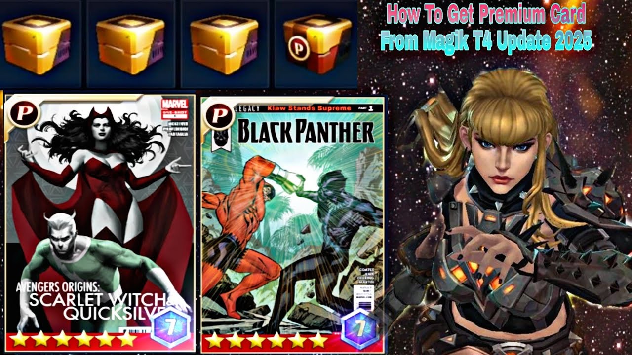 How To Get Premium Card From Magik T4 Update 2025 - Marvel Future Fight ...