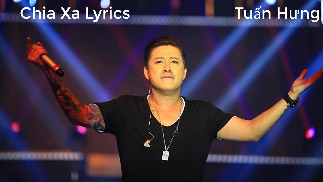 Chia Xa - Tuấn Hưng (Lyrics) - YouTube