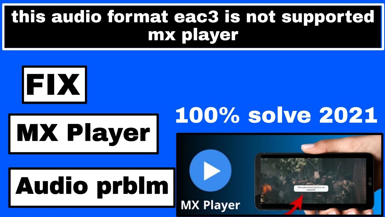 This Audio Format Eac3 Is Not Supported Mx Player MX Player Audio this-audio-format-eac3-is-not-supported-mx-player-mx-player-audio
