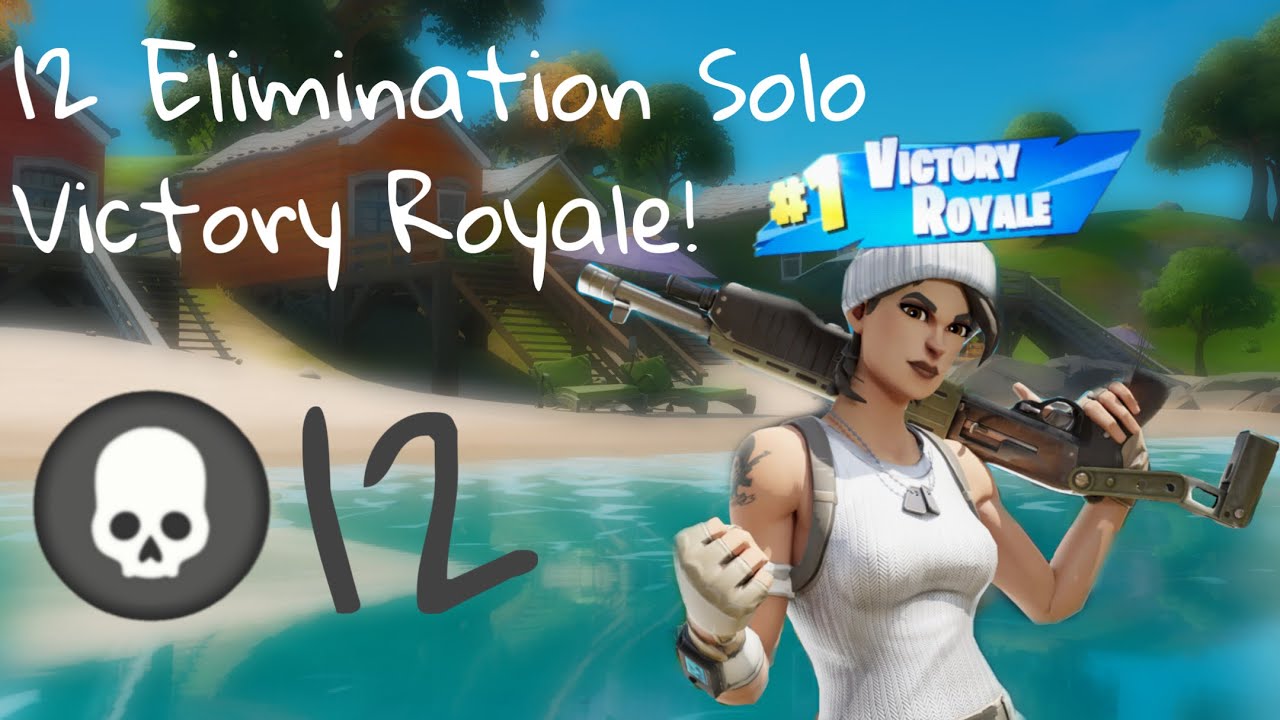 12 Kill Fortnite Solo Win! - YouTube
