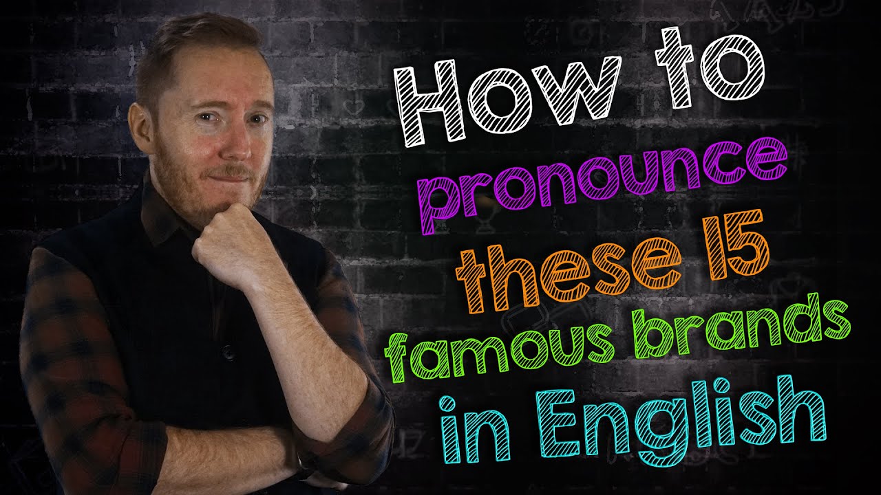 जानिये 15 Famous Brands के सही English Pronunciation - YouTube
