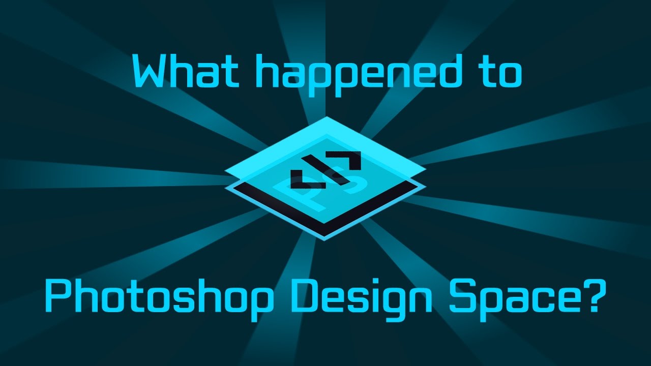 What happened to the Adobe Photoshop Design Space!? - YouTube