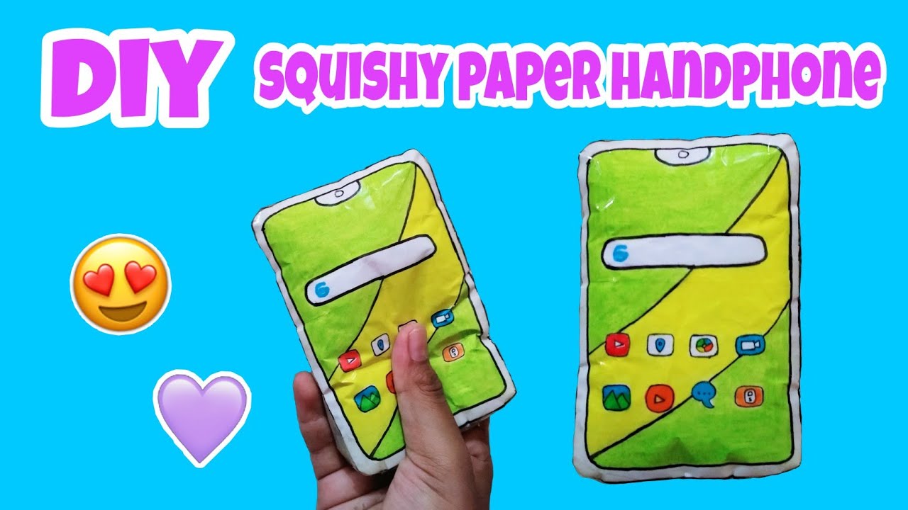 DIY PAPER SQUISHY HP || Tutorial membuat squishy paper handphone ️ ...