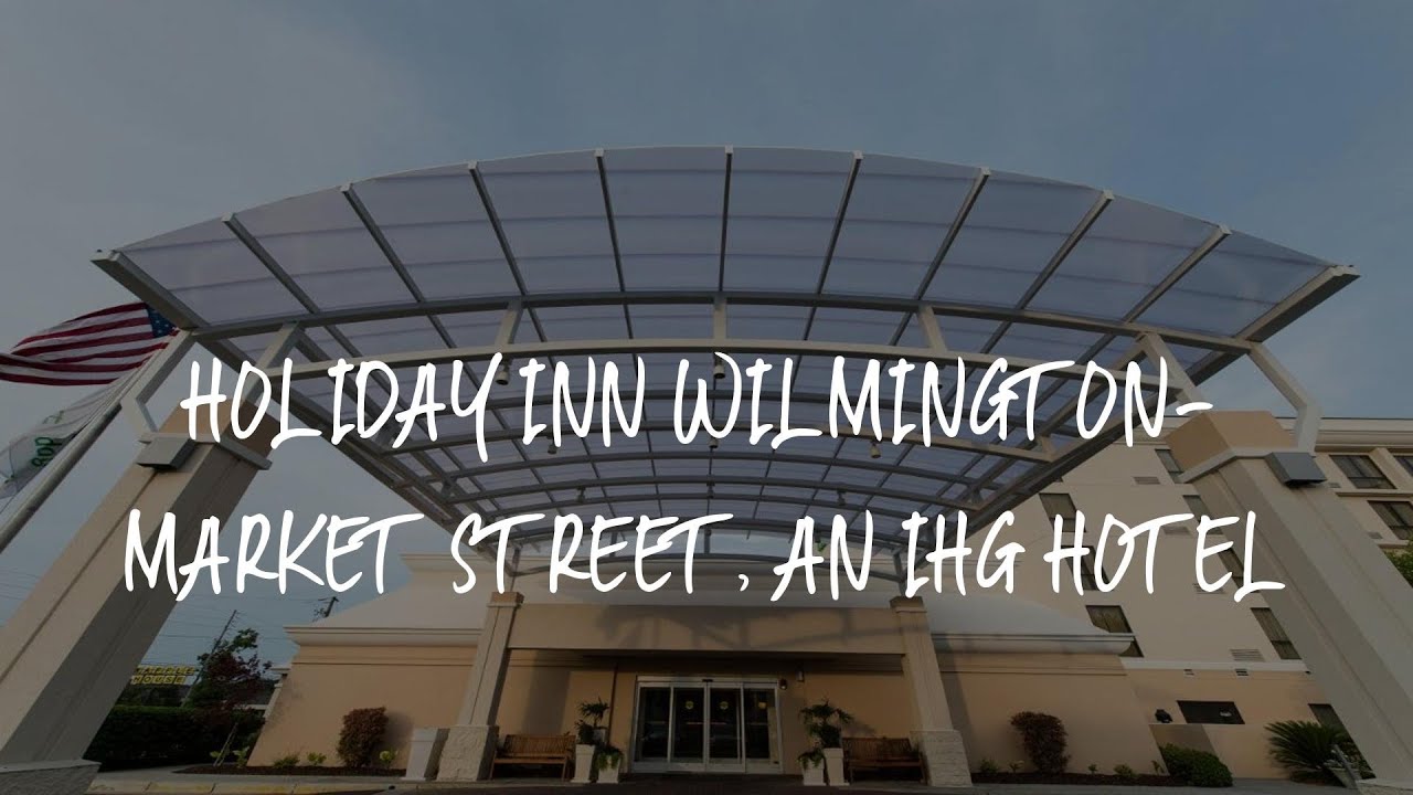 Holiday Inn Wilmington-Market Street, an IHG Hotel Review - Wilmington ...