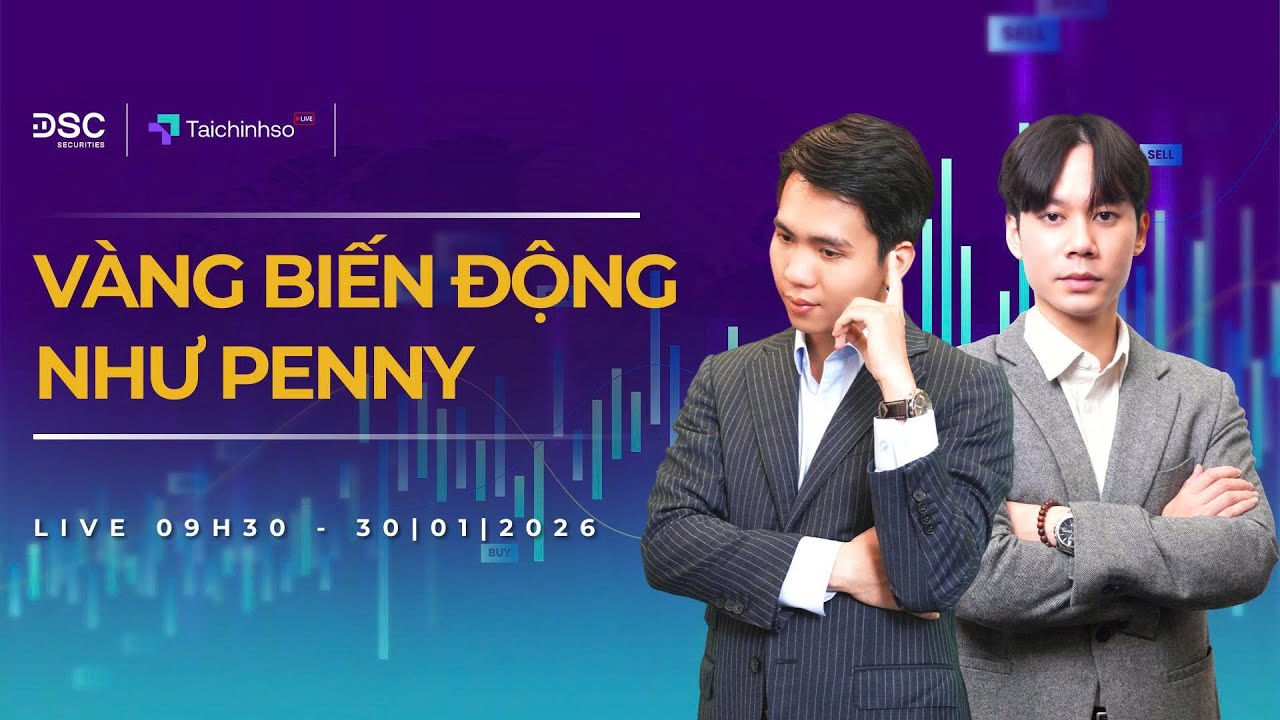 VÀNG BIẾN ĐỘNG NHƯ CỔ PHIẾU PENNY | BẮT SÓNG 30/01 - YouTube