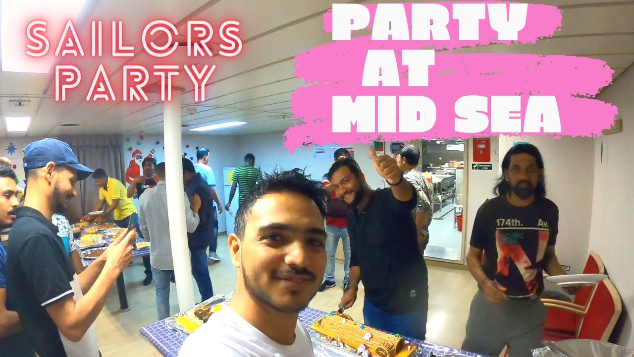 SHIP PAR PAWRI HO RAHI HAI 😂 PARTY ON MERCHANT NAVY SHIP | LIFE AT SEA ...