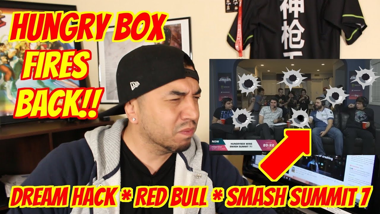 Hungry Box FIRES SHOTS at HATERS!! Dream Hack, Red Bull, and Smash ...
