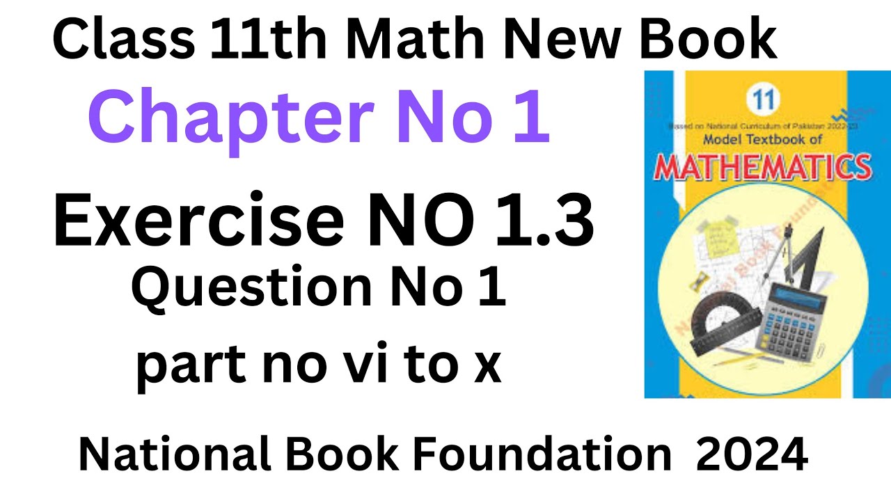 11th class Math chapter 1 exercise 1.3 question no 1 part (vi to x) New ...